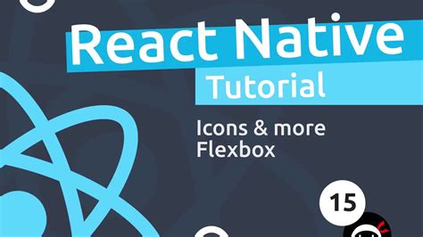 React Native Tutorial 15 Icons And More Flexbox Youtube