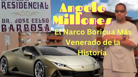 Angelo Millones El Narco Boricua M S Venerado De La Historia Camaro