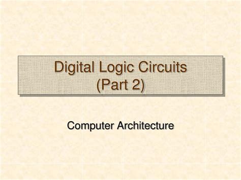 PPT Digital Logic Circuits Part PowerPoint Presentation Free Download ID