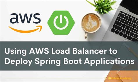 Fahim Fahad On Linkedin How To Use Aws Load Balancer To Deploy Spring