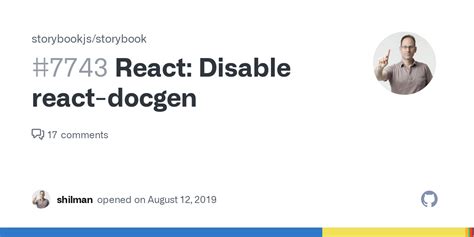 React Disable React Docgen · Issue 7743 · Storybookjsstorybook · Github