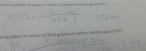 Solved Is The Number Of Moles Of 35 0 L Of Carbon Dioxide Gas At Stp E Number Of Moles Of 56 0
