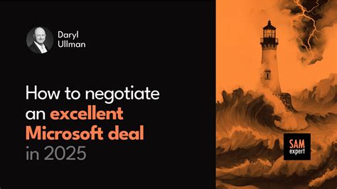 How To Negotiate An Excellent Microsoft Deal In 2025