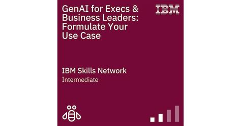 Genai For Execs And Business Leaders Formulate Your Use Case Was Issued By… Muhammad Zunnurain