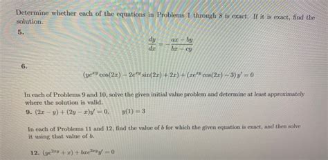 Solved Determine Whether Each Of The Equations In Problems Chegg