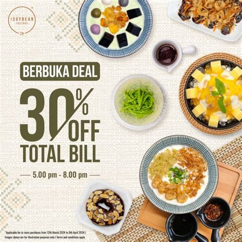 The Soybean Factory 30 Off Berbuka Deal 12 Mar 9 Apr 2024