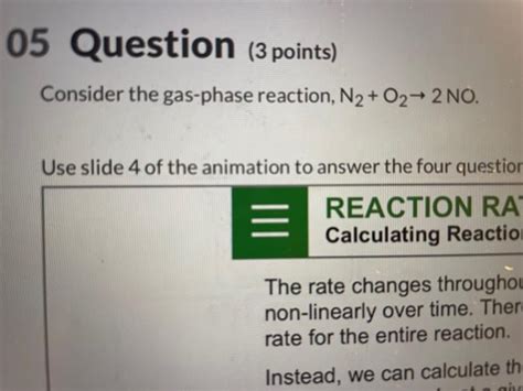 Solved Consider The Gas Phase Reaction N2 O2→2no Use Slide