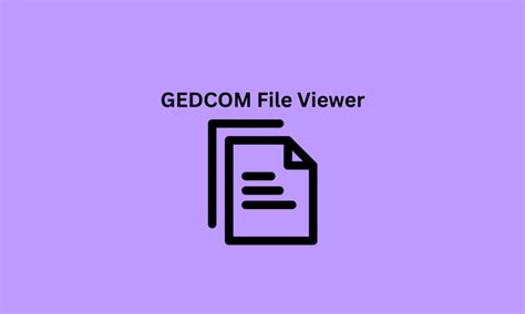 Best Gedcom File Viewer Software For Windows Pc Artofit