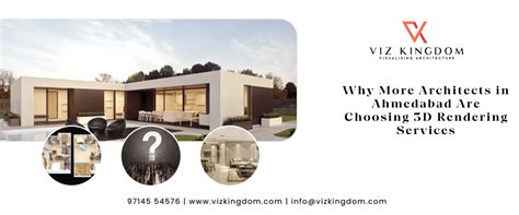 Why 3d Rendering Is The Go To Solution For Ahmedabad Architects