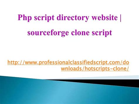 Ppt Php Script Directory Website Sourceforge Clone Script Powerpoint Presentation Id7558088