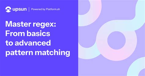 Master Regex From Basics To Advanced Presentation Upsun