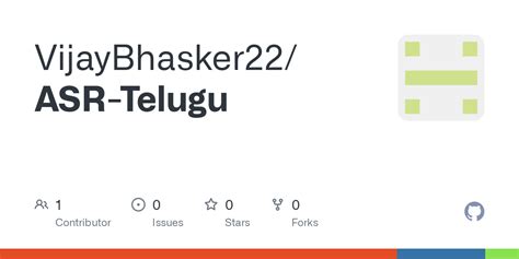 github vijaybhasker22 asr telugu