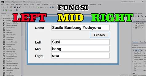 Tutorial Vbnet 24 Cara Menggunakan Fungsi Left Mid Dan Right Di Vb Net Priacoding