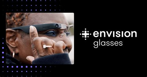 Empowering The Visually Impaired Wearable Eyeglasses And Innovative Apps Northwest Ergonomics