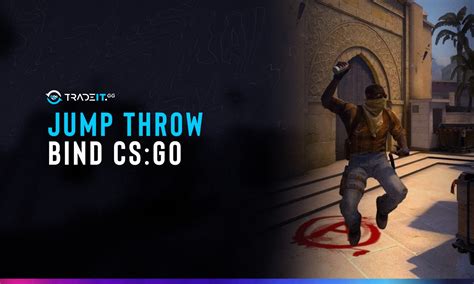 How To Bind Jump Throw Csgo Console At Wayne Morgan Blog