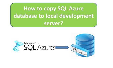 how to copy sql azure database to local development server netreo