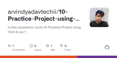 Github Arvindyadavtechii 10 Practice Project Using Html Css In This