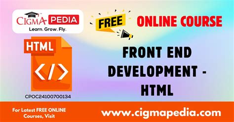 Front End Development Html Free Online Course Cigma Pedia