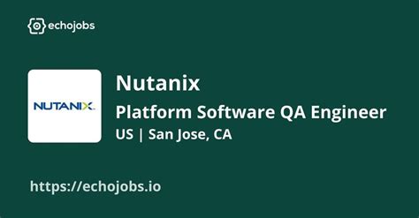 Nutanix Is Hiring Platform Software Qa Engineer Usd 128k 258k Us San