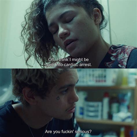 Rue And Elliot Euphoria Quote Euphoria Film Aesthetic