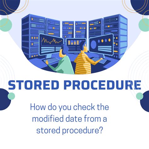 How Do You Check The Modified Date From A Stored Procedure Forum