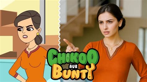 Chiku Aur Bunty Characters In Real Life Youtube