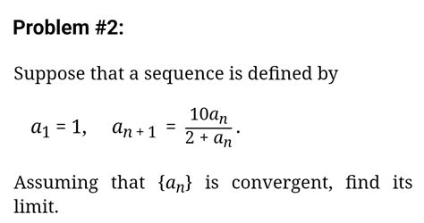 Problem 2 Suppose That A Sequence Is Defined Chegg Com
