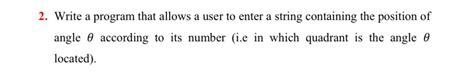 Solved Write A Program That Allows A User To Enter A Chegg