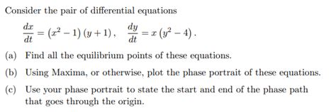 Solved Consider The Pair Of Differential Chegg Com