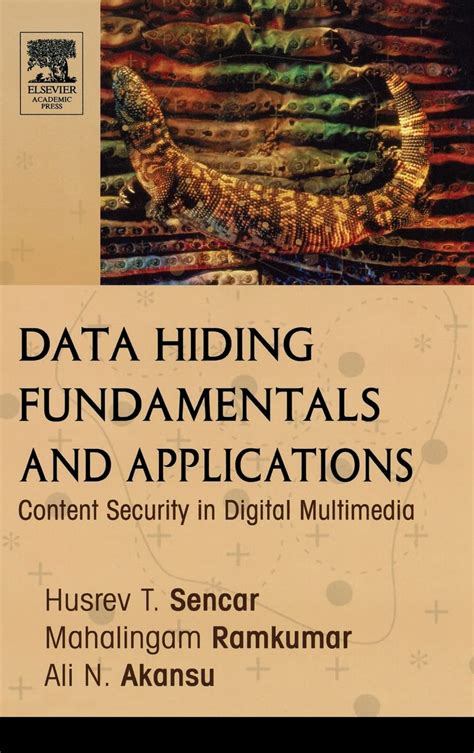 Data Hiding Fundamentals And Applications Content Security In Digital