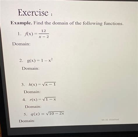 Solved Txercise Example Find The Domain Of The Following Chegg Com