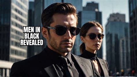 The Unbelievable True Story Of Real Men In Black Youtube