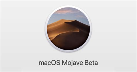 How To Leave The Macos Beta Program Now Mojave Has Been Released