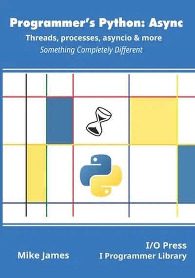 Programmers Python Async Threads Processes Asyncio And More