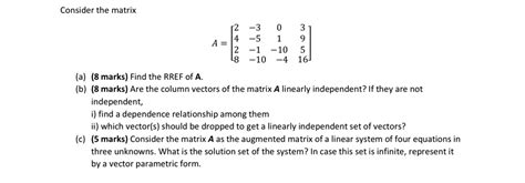 solved consider the matrix 3 55 a ~1 ~10 10 ~4 16 a 8 marks
