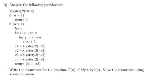 solved b analyze the following pseudocode mystery2 int n