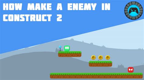 How Make A Enemy In Construct 2 Youtube