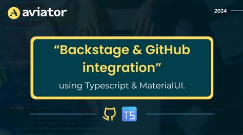Typescript And Material Ui For Backstage With Github Aviator