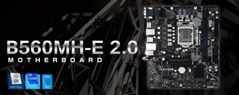 BIOSTAR B560MH-E 2.0 OVERVIEW