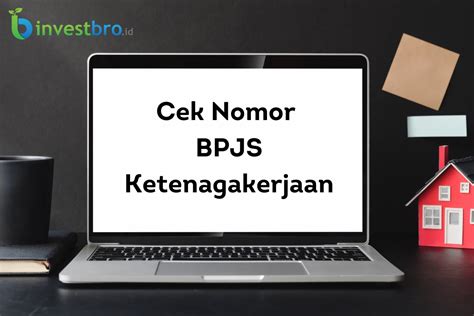 Cara Cek Nomor Bpjs Ketenagakerjaan Dengan Nik Ktp Investbro