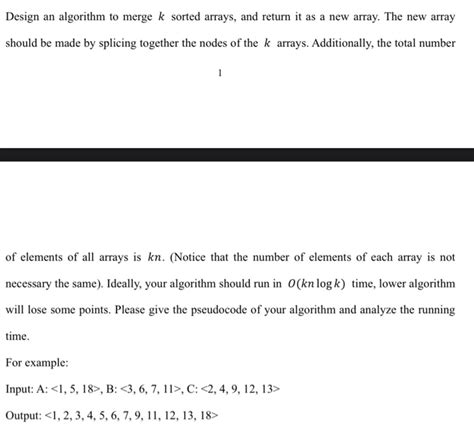 Solved Design an algorithm to merge 𝑘 sorted arrays and Chegg com