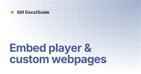 Embed Player And Custom Webpages Glif Docs Guide
