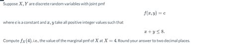 solved suppose x y ﻿are discrete random variables with joint