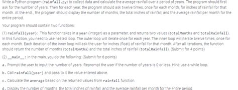 Solved Write A Python Program Rainfallpy To Collect Data