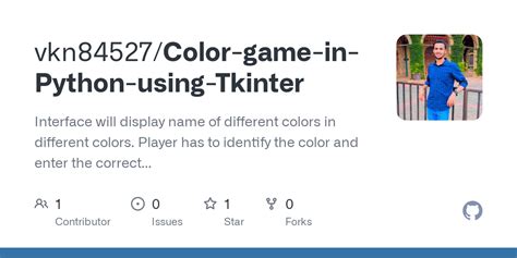 GitHub Vkn Color Game In Python Using Tkinter Interface Will Display Name Of Different