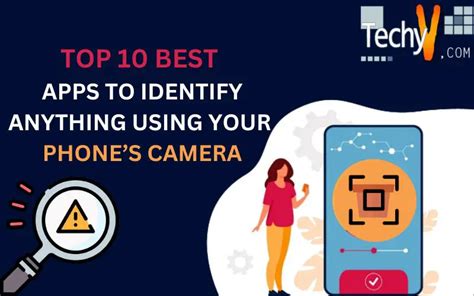 top 10 best apps to identify anything using your phone s camera