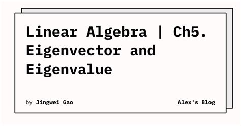 Linear Algebra Ch5 Eigenvector And Eigenvalue