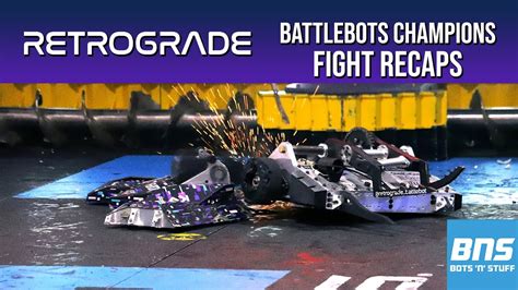 Retrograde Battlebots Champions Recap Season 7 Glitch Mammoth Youtube
