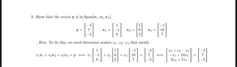 solved 3 show that the vector y is in span{v1 v2 v3}