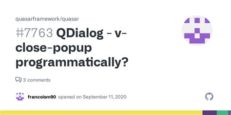 QDialog V Close Popup Programmatically Issue 7763 Quasarframework Quasar GitHub